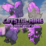 [Mobs Pack] Crystal Mine | NullForums