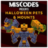 [Crescent Studios] Misc's Halloween Pets & Mounts | NullForums